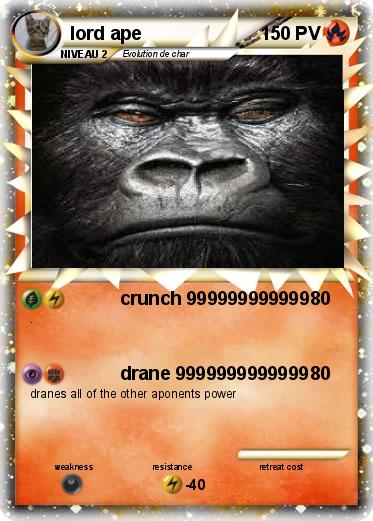 Pokémon lord ape - crunch 999999999999 - Ma carte Pokémon