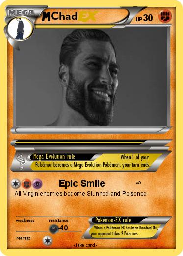 Pokémon Chad 199 199 - Epic Smile ∞ - My Pokemon Card