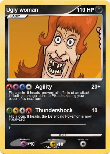Pokémon Ugly woman 8 8 - Agility - My Pokemon Card