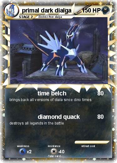 Pokémon primal dark dialga - time belch - My Pokemon Card