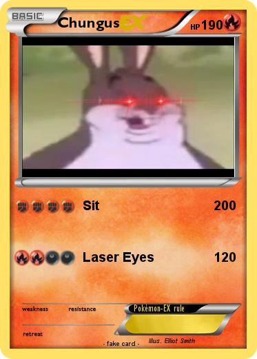 Pokémon Chungus 77 77 - Sit - My Pokemon Card