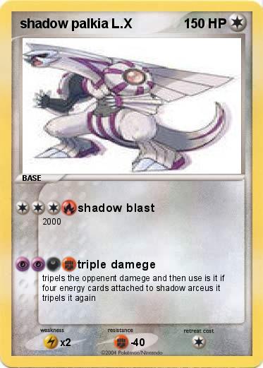 Pokémon shadow palkia L X - shadow blast - My Pokemon Card