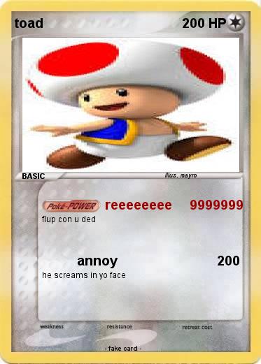 Pokémon toad 1321 1321 - reeeeeeee 9999999 - My Pokemon Card