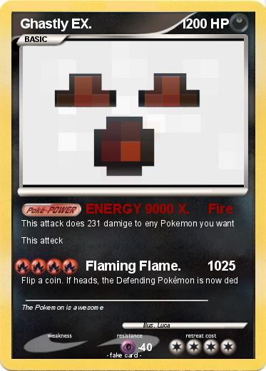 Pokémon Ghastly EX 1 1 - ENERGY 9000 X. Fire - My Pokemon Card