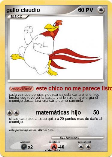 Pokémon gallo claudio - este chico no me parece listo - Mi carta pokémon