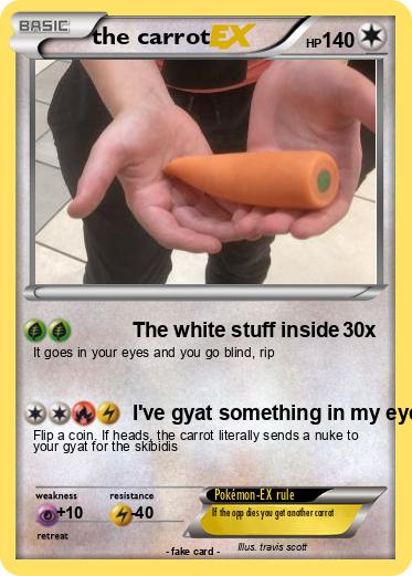 Pokémon the carrot 1 1 - The white stuff inside - My Pokemon Card