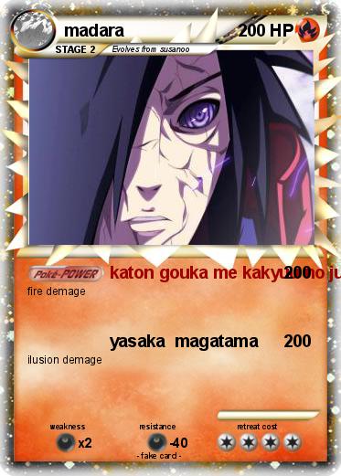 Pokémon madara 456 456 - katon gouka me kakyuu no jutsu - My Pokemon Card