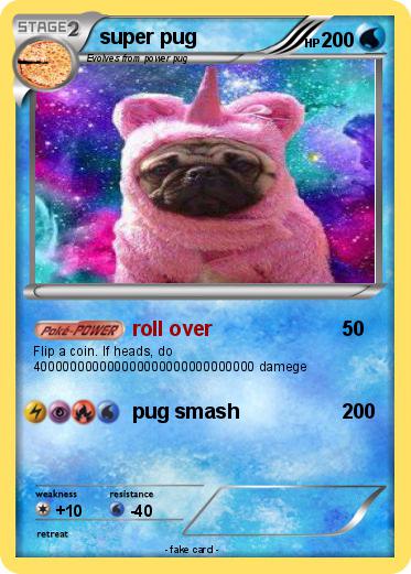 Pokémon super pug 18 18 - roll over - My Pokemon Card