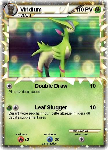 Pokémon Viridium 9 9 - Double Draw - Ma carte Pokémon