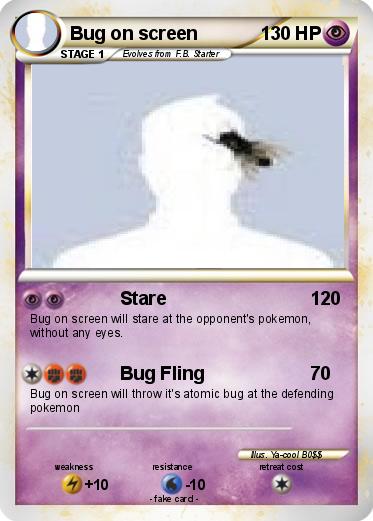 Pokémon Bug on screen - Stare - My Pokemon Card