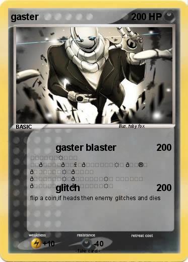 Pokémon gaster 294 294 - gaster blaster - My Pokemon Card