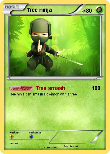 Pokémon Tree ninja 2 2 - Tree smash - My Pokemon Card