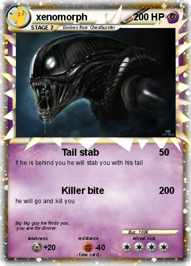 Pokémon xenomorph 120 120 - Tail stab - My Pokemon Card
