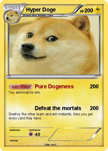 Pokémon Hyper Doge 1 1 - Pure Dogeness - My Pokemon Card