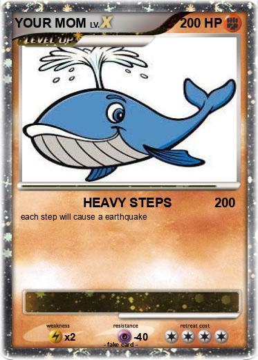 Pokémon YOUR MOM 1113 1113 - HEAVY STEPS - My Pokemon Card