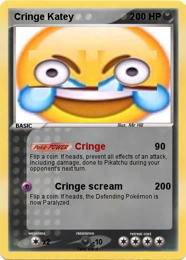 Pokémon Cringe Katey - Cringe - My Pokemon Card