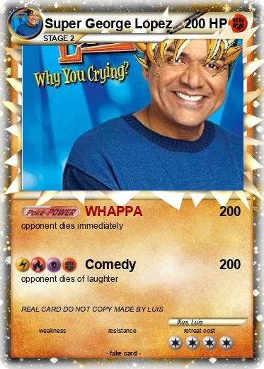 Pokémon Super George Lopez - WHAPPA - My Pokemon Card