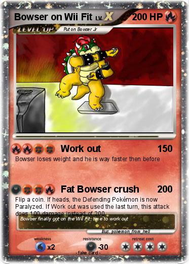 Pokémon Bowser on Wii Fit - Work out - My Pokemon Card