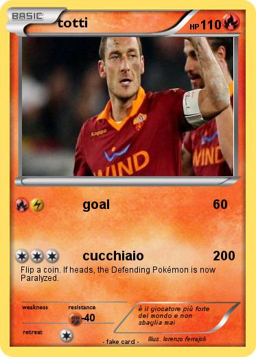 Pokémon totti 16 16 - goal - My Pokemon Card