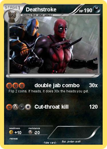 Pokémon Deathstroke 72 72 - double jab combo - My Pokemon Card