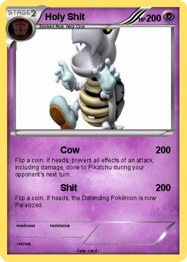 Pokémon Holy Shit 15 15 - Cow - My Pokemon Card