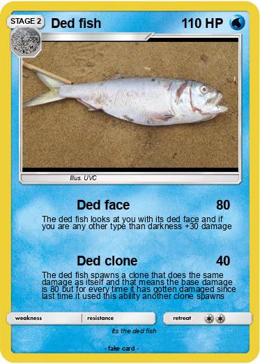 Pokémon Ded fish - Ded face - My Pokemon Card