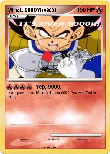 Pokémon What 9000 9000 - Yep, 9000. - My Pokemon Card