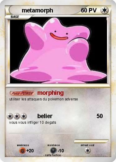 Pokémon metamorph 59 59 - morphing - Ma carte Pokémon