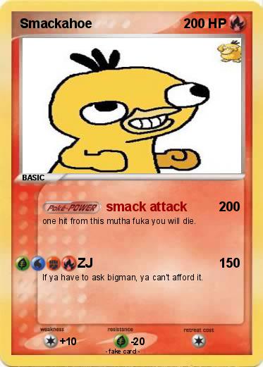 Pokémon Smackahoe - smack attack - My Pokemon Card