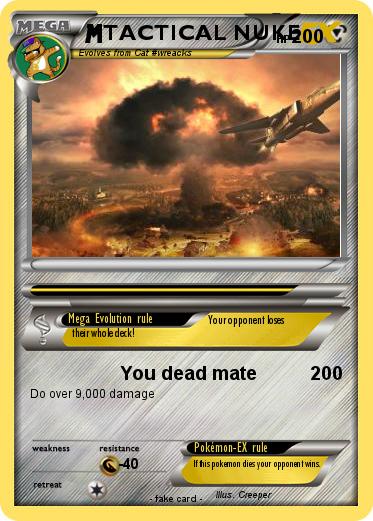 Pokémon TACTICAL NUKE 42 42 - You dead mate - My Pokemon Card