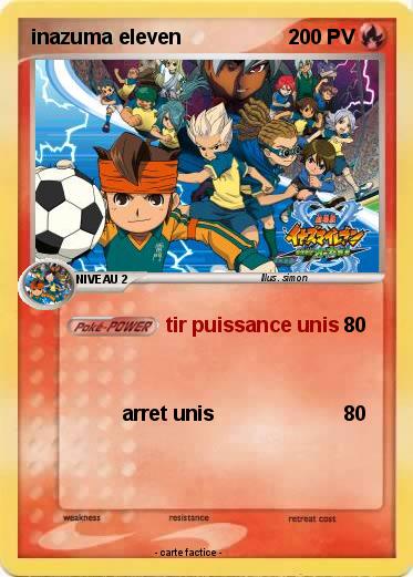 Pokémon inazuma eleven 24 24 - tir puissance unis - Ma carte Pokémon