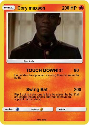 Pokémon Cory maxson - TOUCH DOWN!!!! - My Pokemon Card
