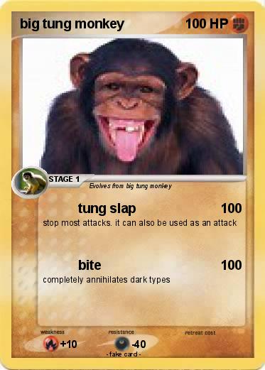 Pokémon big tung monkey 1 1 - tung slap - My Pokemon Card