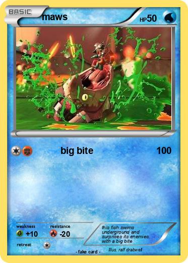 Pokémon maws - big bite - My Pokemon Card