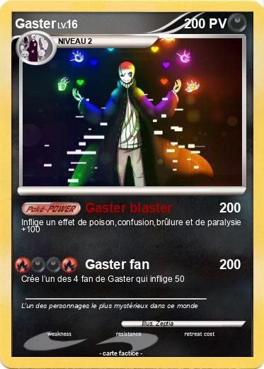 Pokémon Gaster 339 339 - Gaster blaster - Ma carte Pokémon