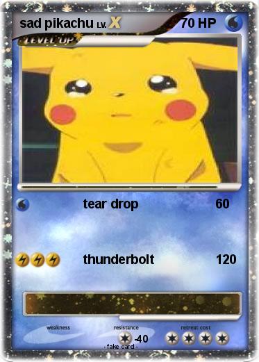 Pokémon sad pikachu 22 22 - tear drop - My Pokemon Card