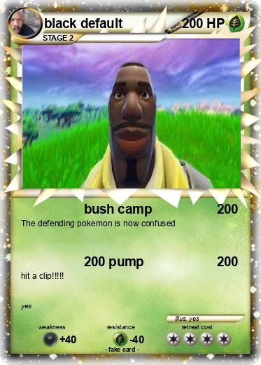 Pokémon black default - bush camp - My Pokemon Card