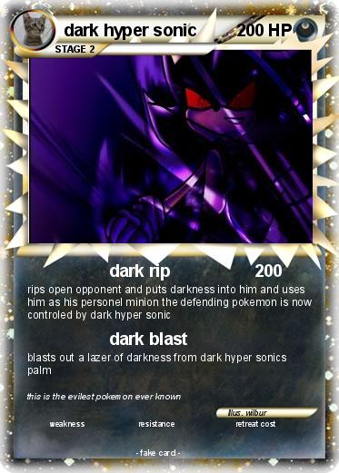Pokémon dark hyper sonic 4 4 - dark rip 200 - My Pokemon Card
