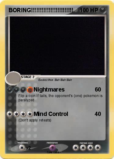 Pokémon BORING 70 70 - Nightmares - My Pokemon Card