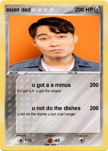 Pokémon asian dad 30 30 - u got a a minus - My Pokemon Card