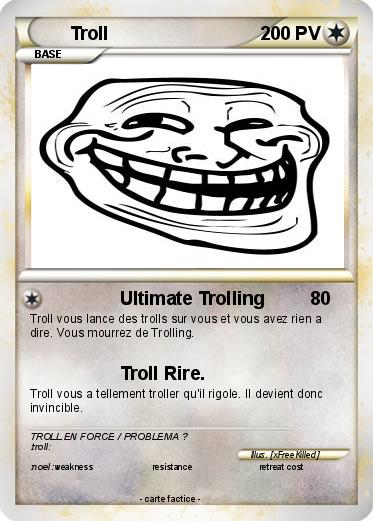 Pokémon Troll 172 172 - Ultimate Trolling - Ma carte Pokémon