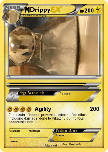 Pokémon Drippy 9 9 - Agility - My Pokemon Card