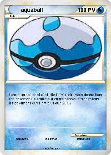 Pokémon aquaball - Ma carte Pokémon