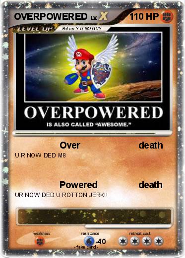 Pokémon OVERPOWERED 38 38 - Over death - My Pokemon Card