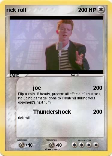 Pokémon rick roll 78 78 - joe - My Pokemon Card