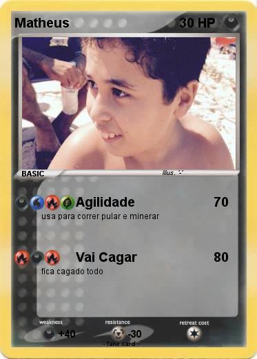 Pokémon Matheus 30 30 - Agilidade - My Pokemon Card