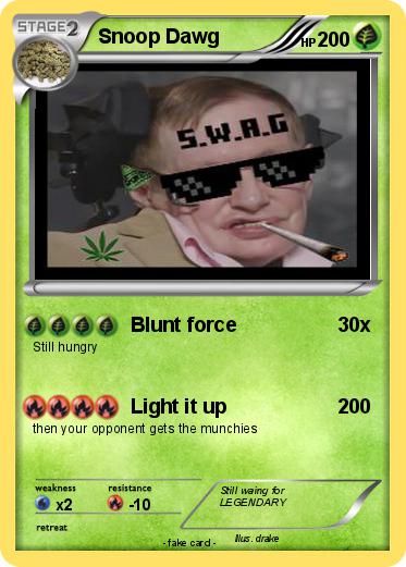 Pokémon Snoop Dawg 8 8 - Blunt force - My Pokemon Card