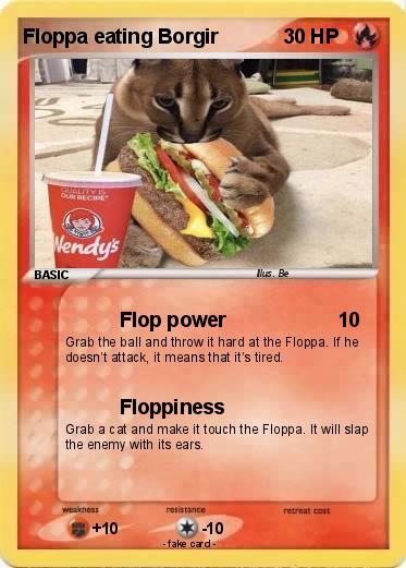 Pokémon Floppa eating Borgir - Flop power - My Pokemon Card
