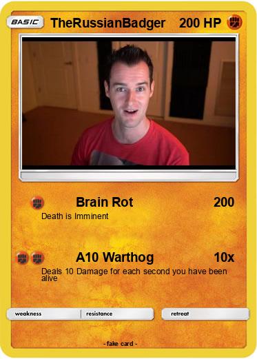 Pokémon TheRussianBadger 3 3 - Brain Rot - My Pokemon Card