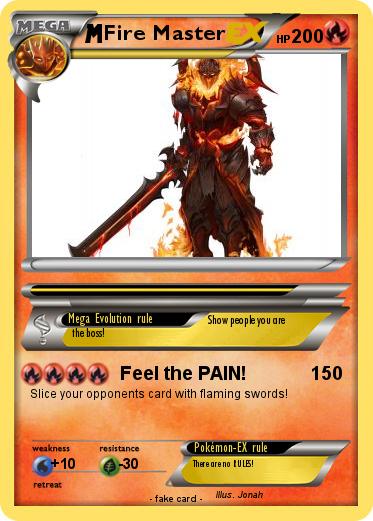 Pokémon Fire Master 33 33 - Feel the PAIN! - My Pokemon Card